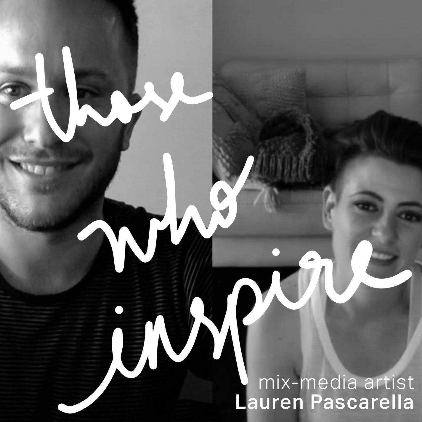 those who inspire // an interview with artist lauren pascarella ...