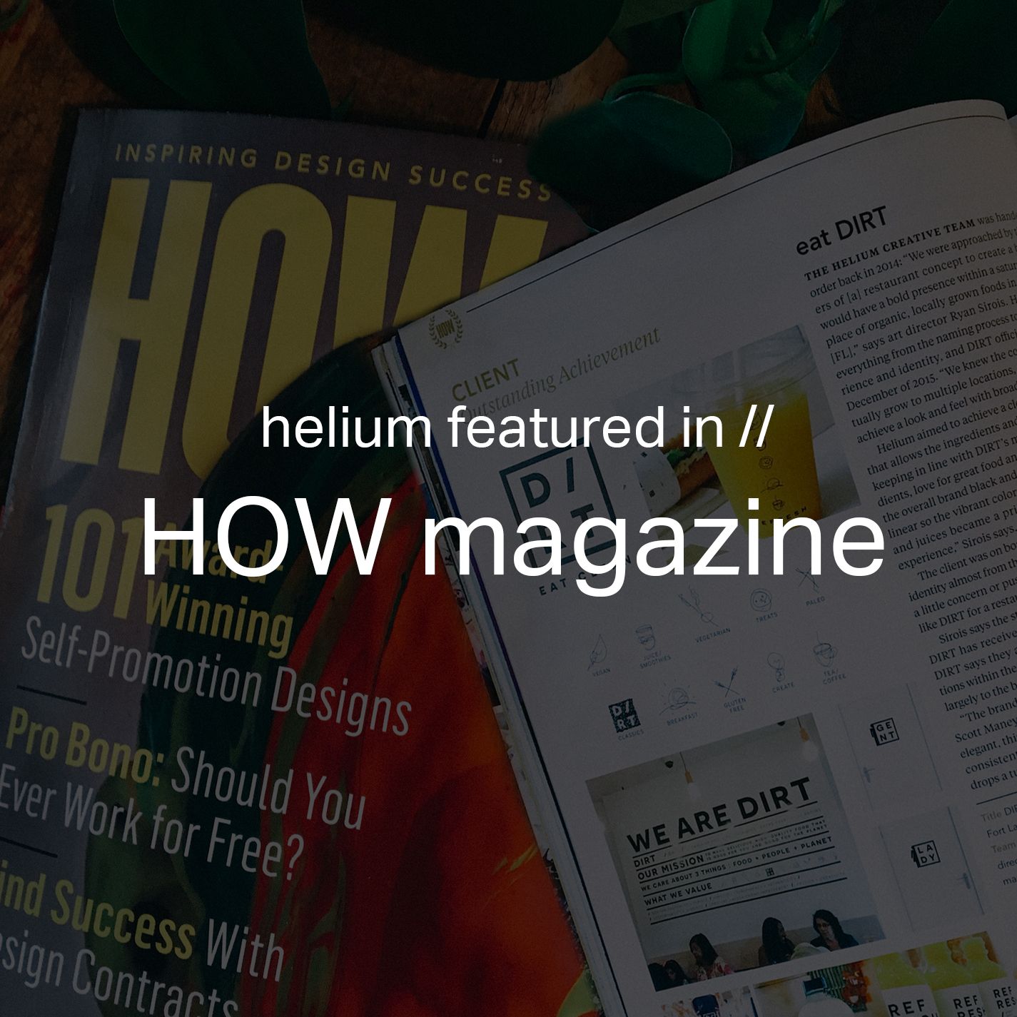 our work was featured in HOW Magazine! - Helium Creative